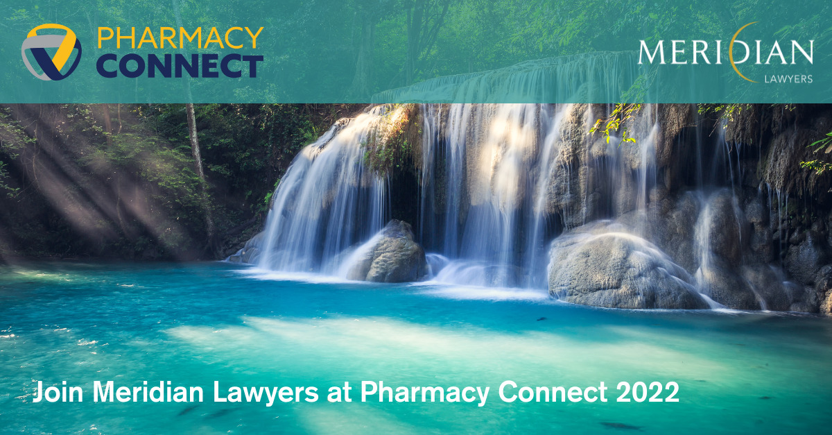 Pharmacy Connect 2022 - Meridian Lawyers